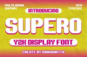 Supero Y2k Font - FreeDaFonts