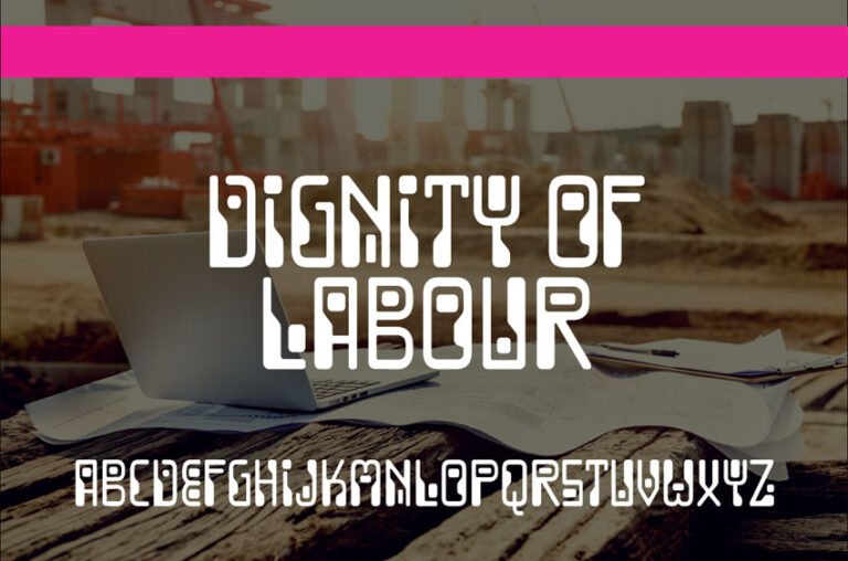 Dignity of Labour Font - FreeDaFonts